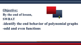 Features of Graph - End behaviors.pptx