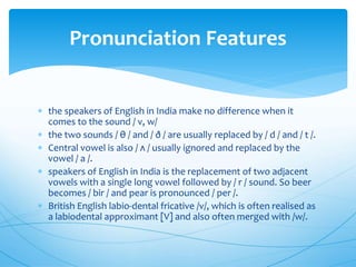 Features of indian english | PPTX