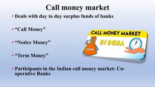 Features of indian money market | PPTX
