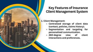 Features of Insurance Client Management System.pptx