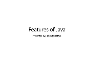 Features of JAVA Programming Language. | PPT