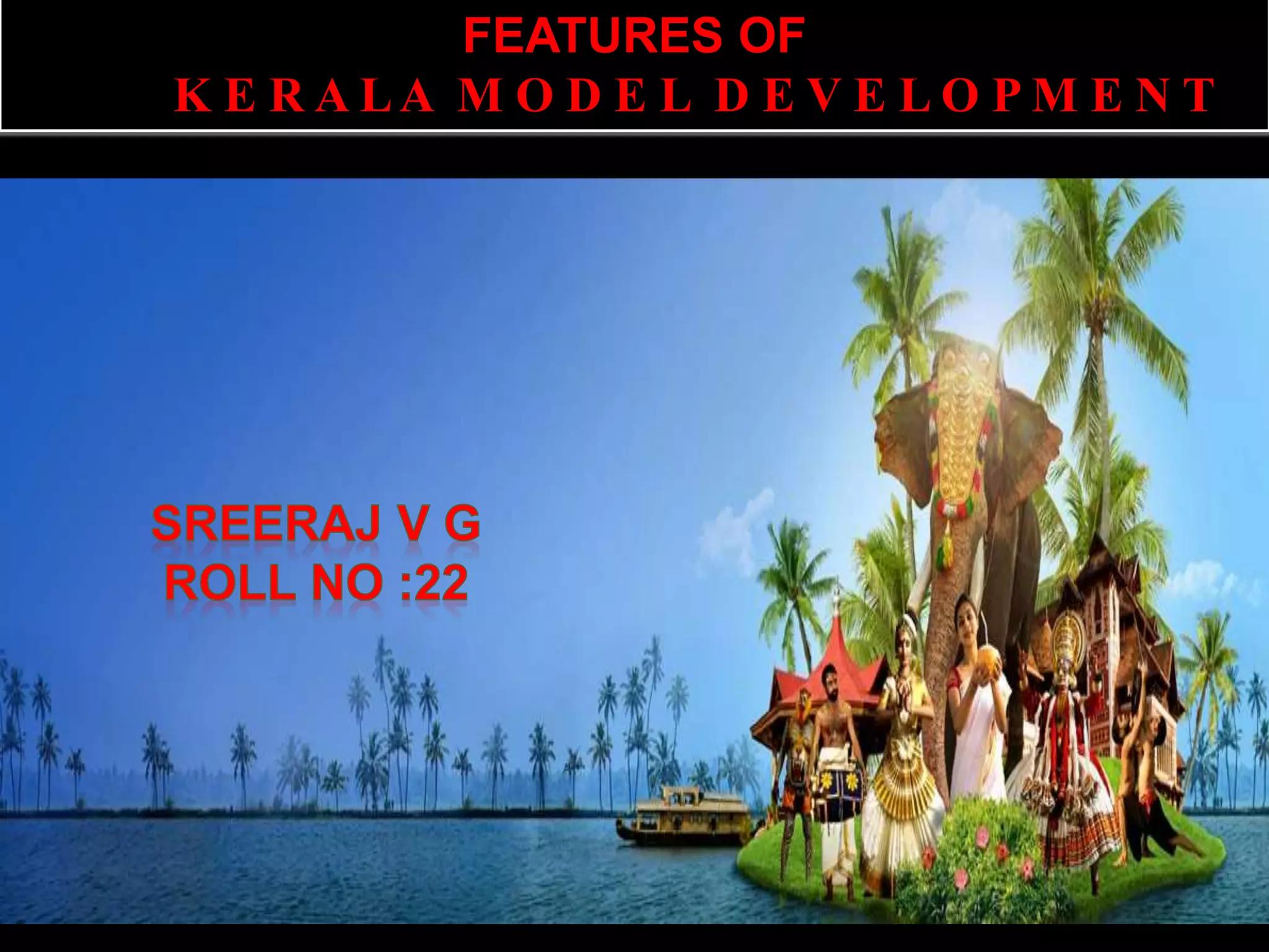 Features of kerala model of development | PPTX