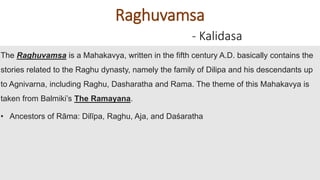 Features of Mahakavya in Kalidasa’s Raghuvamsa.pptx