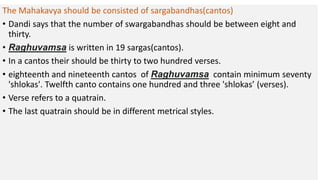 Features of Mahakavya in Kalidasa’s Raghuvamsa.pptx