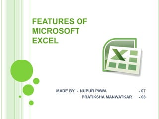 FEATURES OF MICROSOFT EXCEL | PPTX