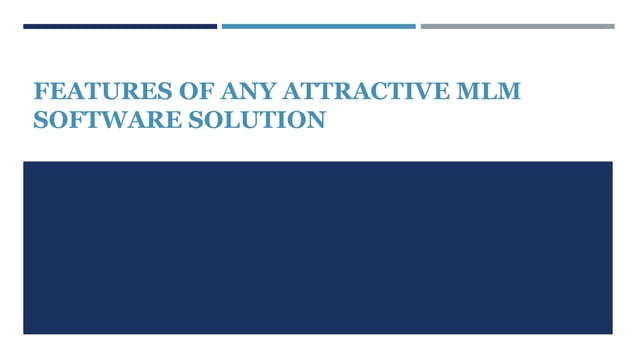 Attractive Features of any MLM Software | PPT
