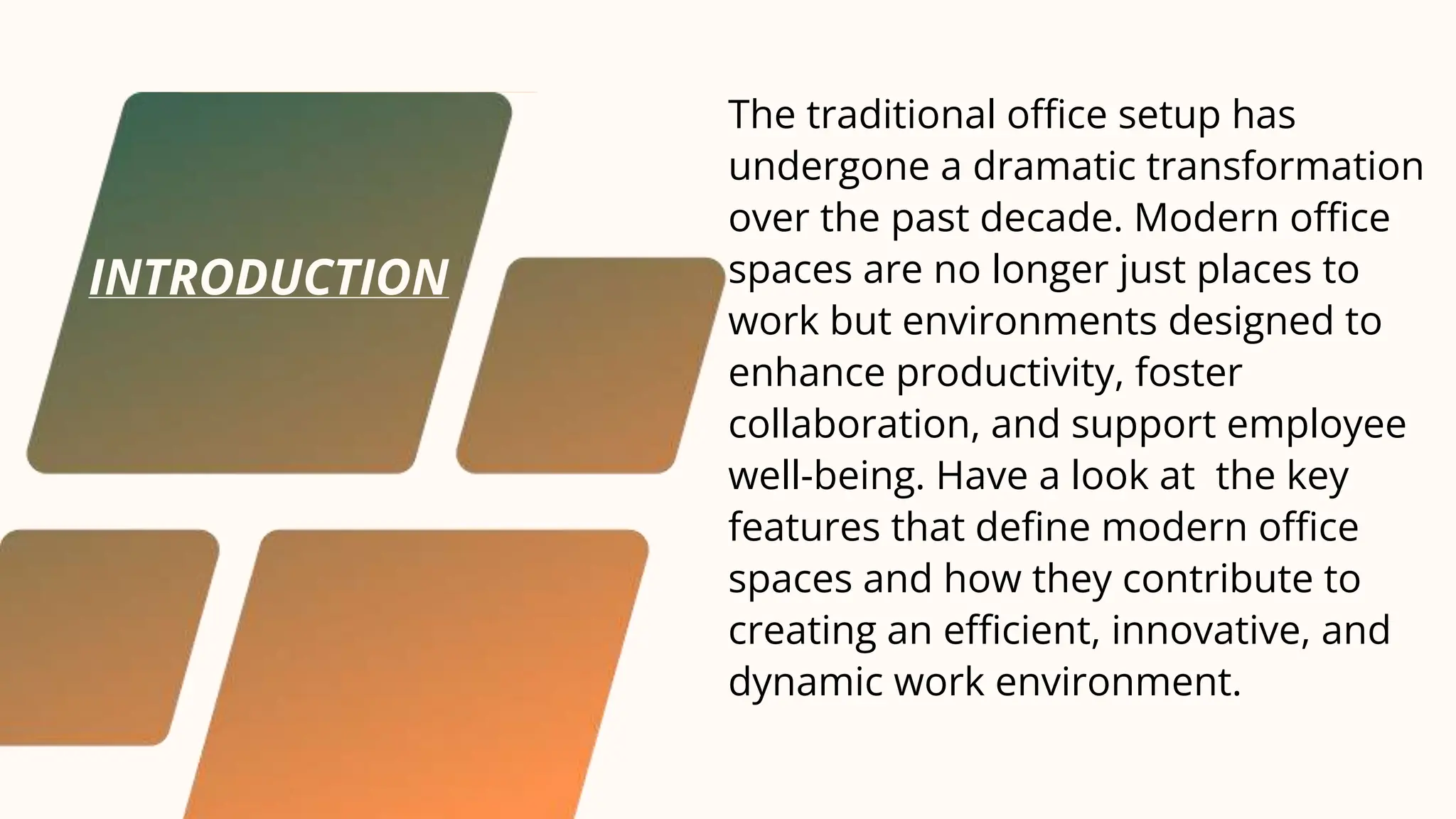 Introduction to the Features of Modern Office Spaces | PPT
