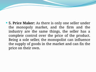 Features of Monopoly Market Power point Presentation | PPTX