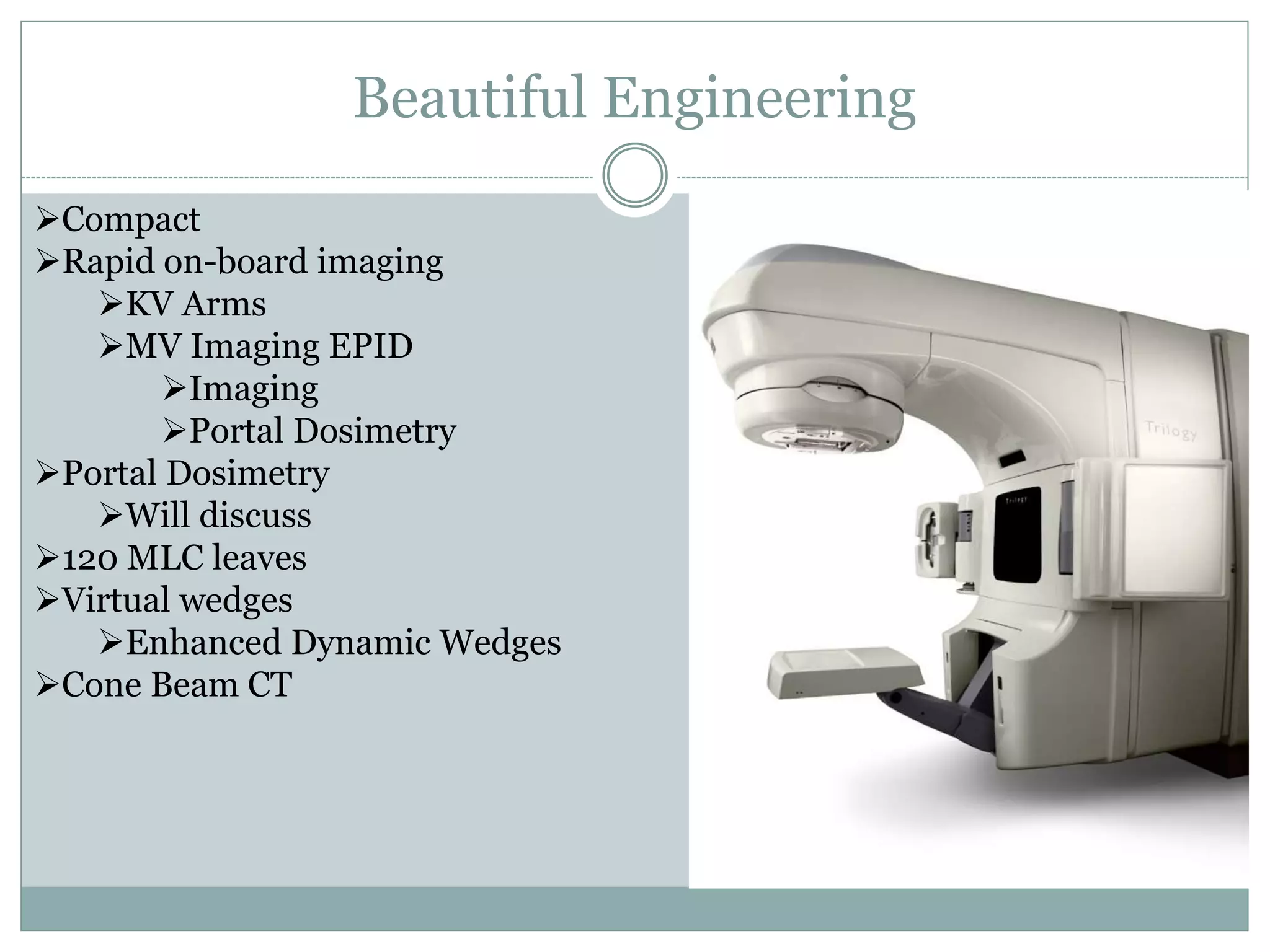 Features of new installed linac Trilogy At Dr Ziauddin Hospital Karachi ...