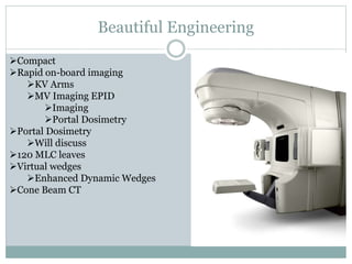 Features of new installed linac Trilogy At Dr Ziauddin Hospital Karachi ...