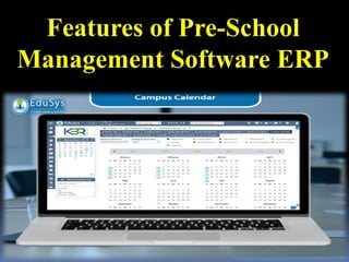 Features of Pre-School Management Software ERP.pptx