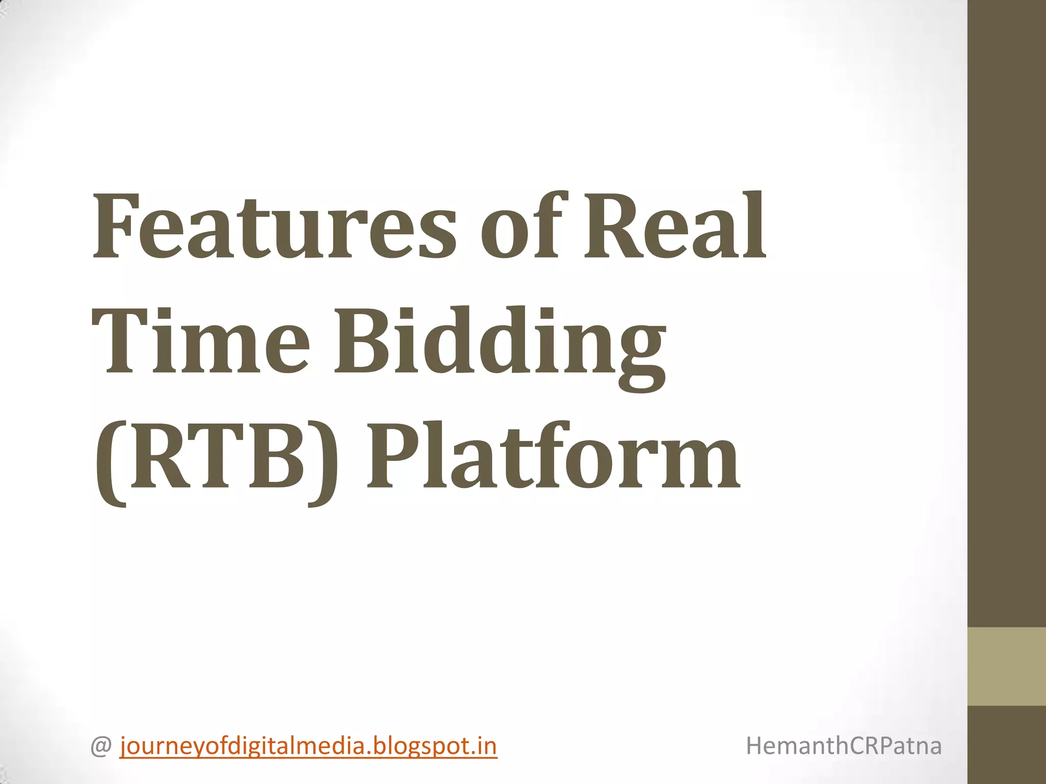 Features of Real Time Bidding (RTB) Platform | PPT