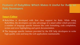 FEATURES OF RUBYMINE | PPT