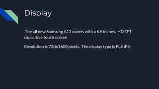 Features of samsung galaxy a12 | PPTX