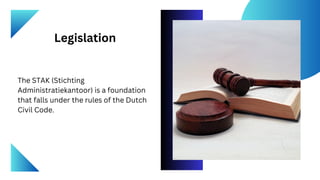 Important Features of the Dutch STAK Structure | PPT