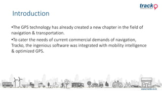 Features of Tracko- the ingenious fleet tracking solution | PPT