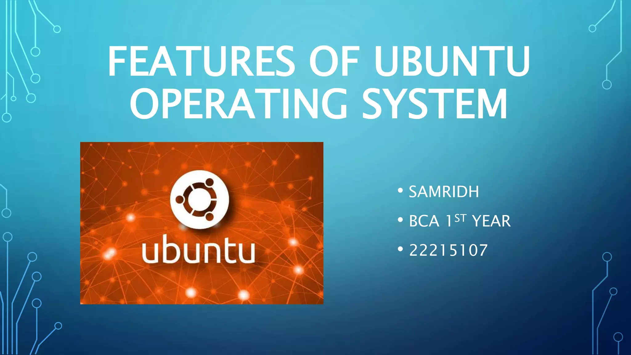 features of Ubuntu.pptx