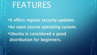 features of Ubuntu.pptx