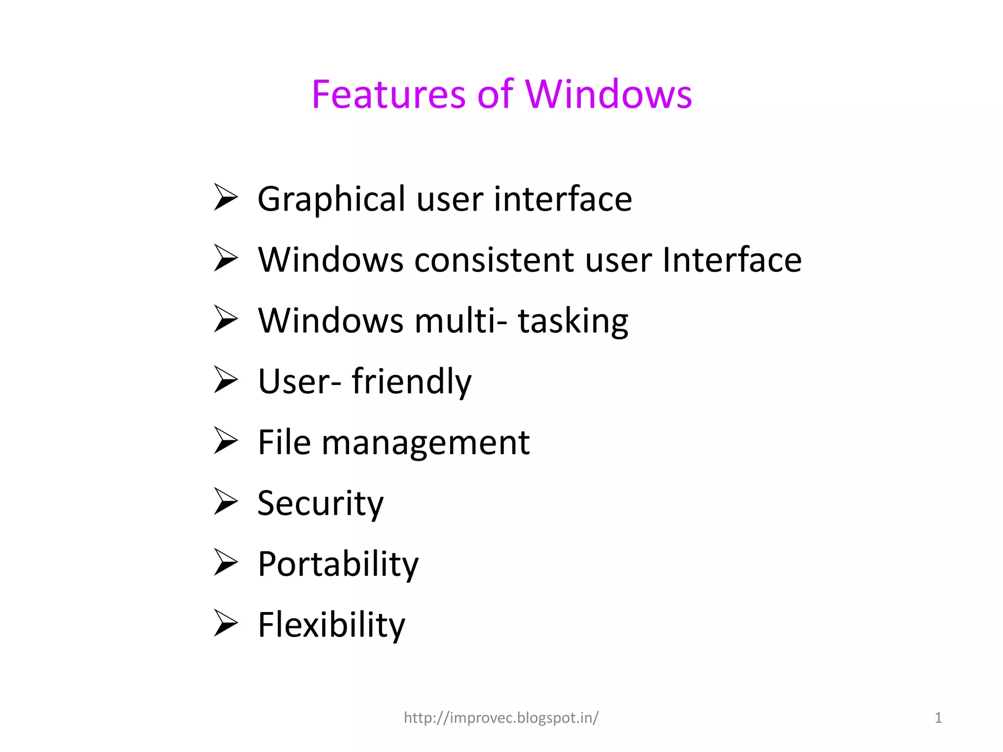 Features of windows | PPT