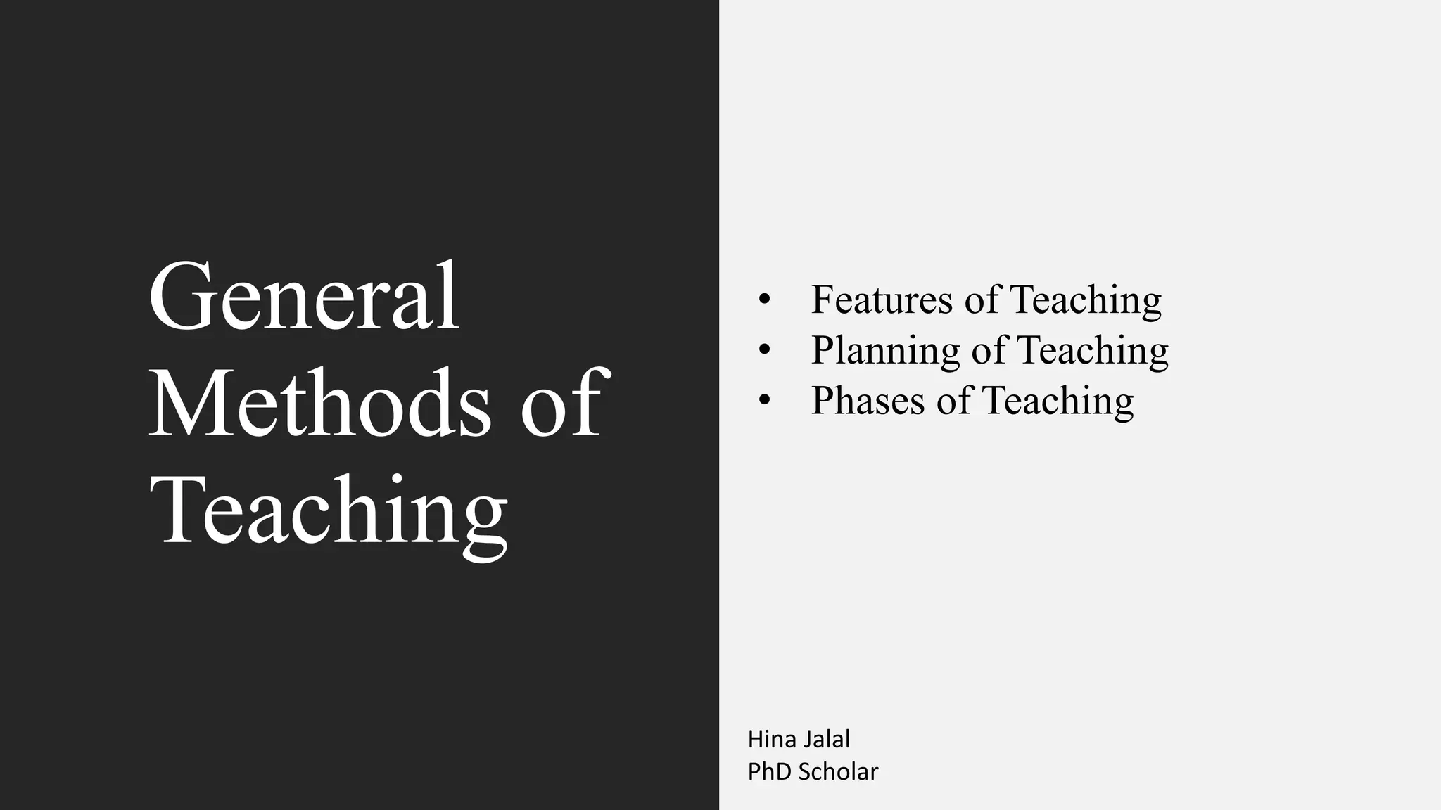 Features, planning, & phases of teaching | PPT