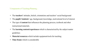 Features, planning, & phases of teaching | PPT