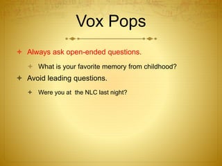 Feature story and narration vox pops | PPTX