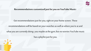 YouTube Music and Its Features | PPTX