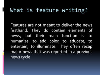 Feature Writing | PPTX