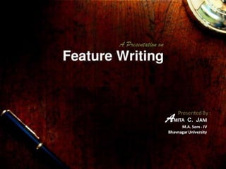 Feature writing | PPTX