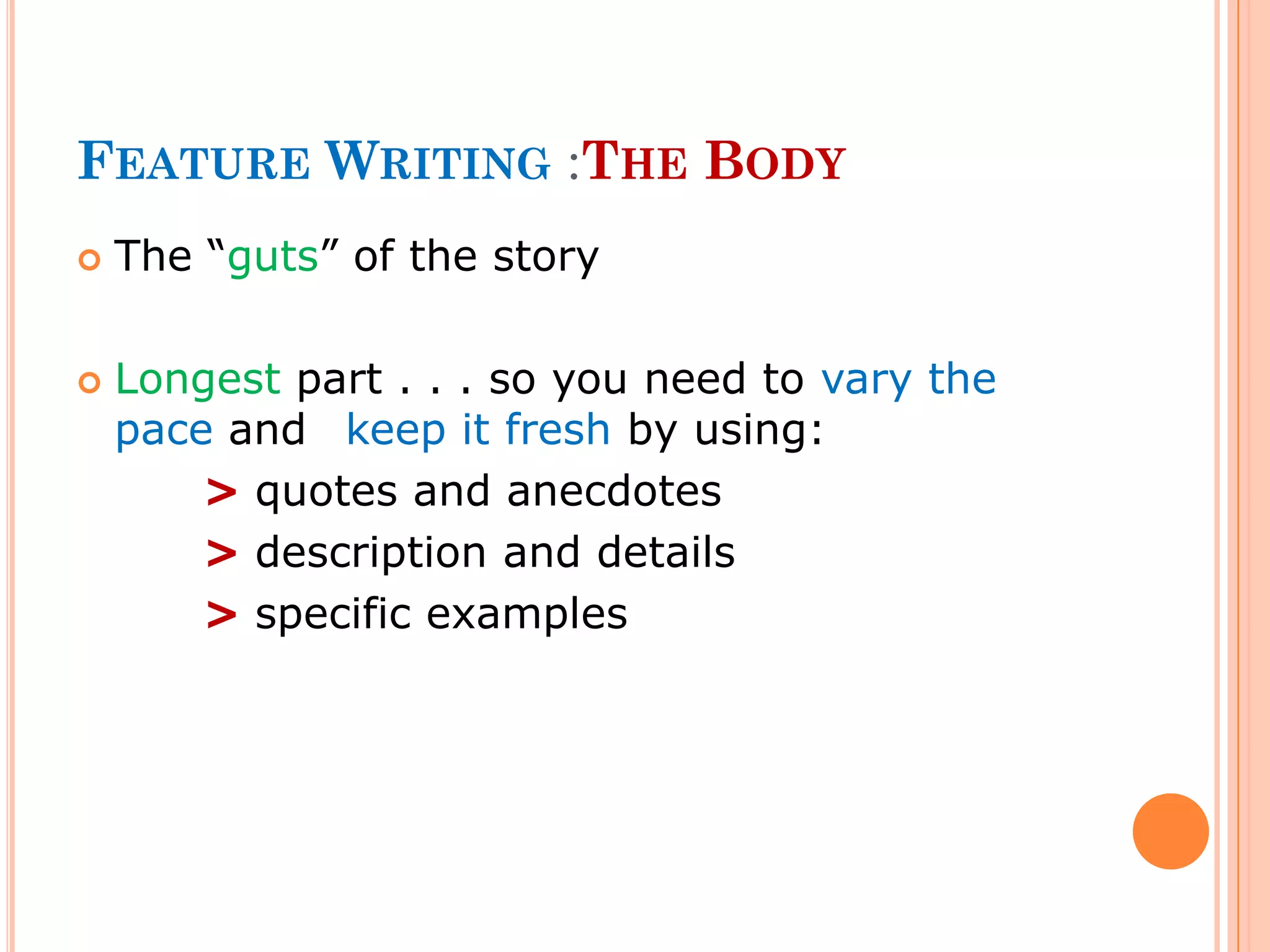 Feature Writing Basics | PPTX