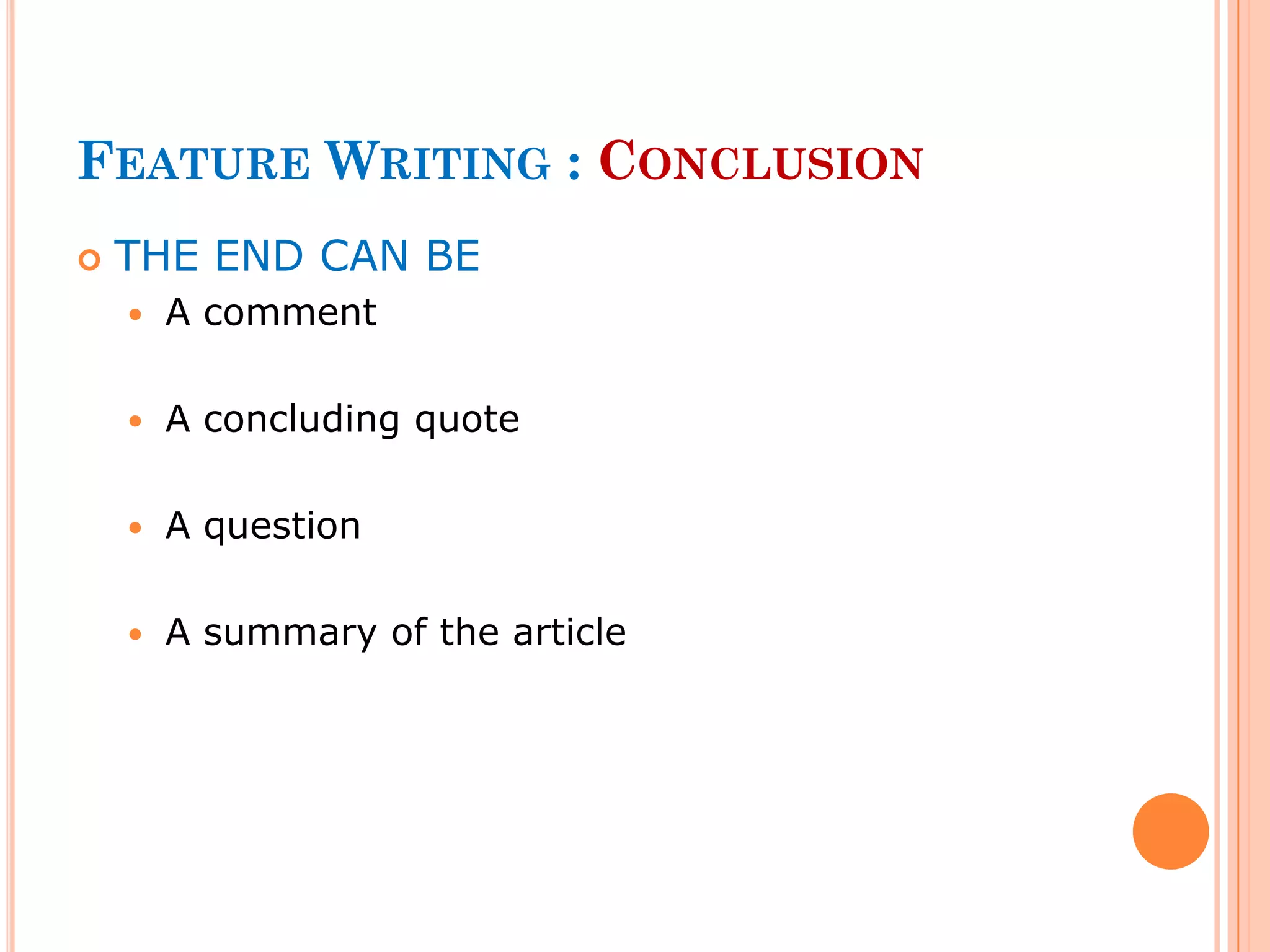 Feature Writing Basics | PPTX