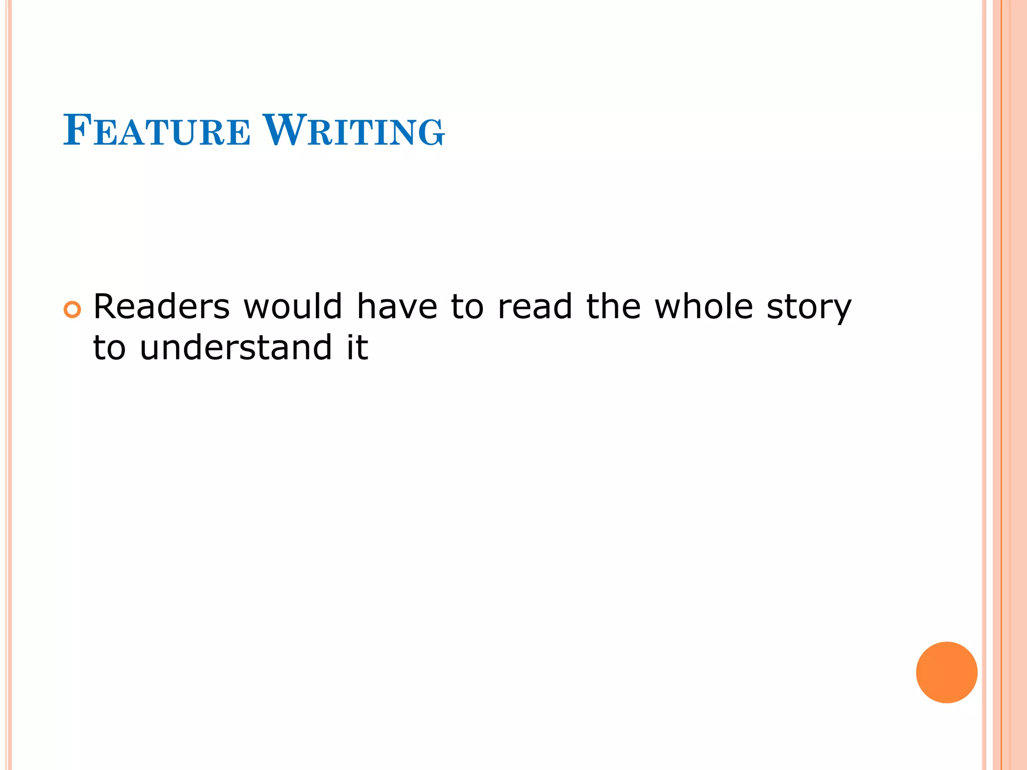 Feature Writing Basics | PPTX