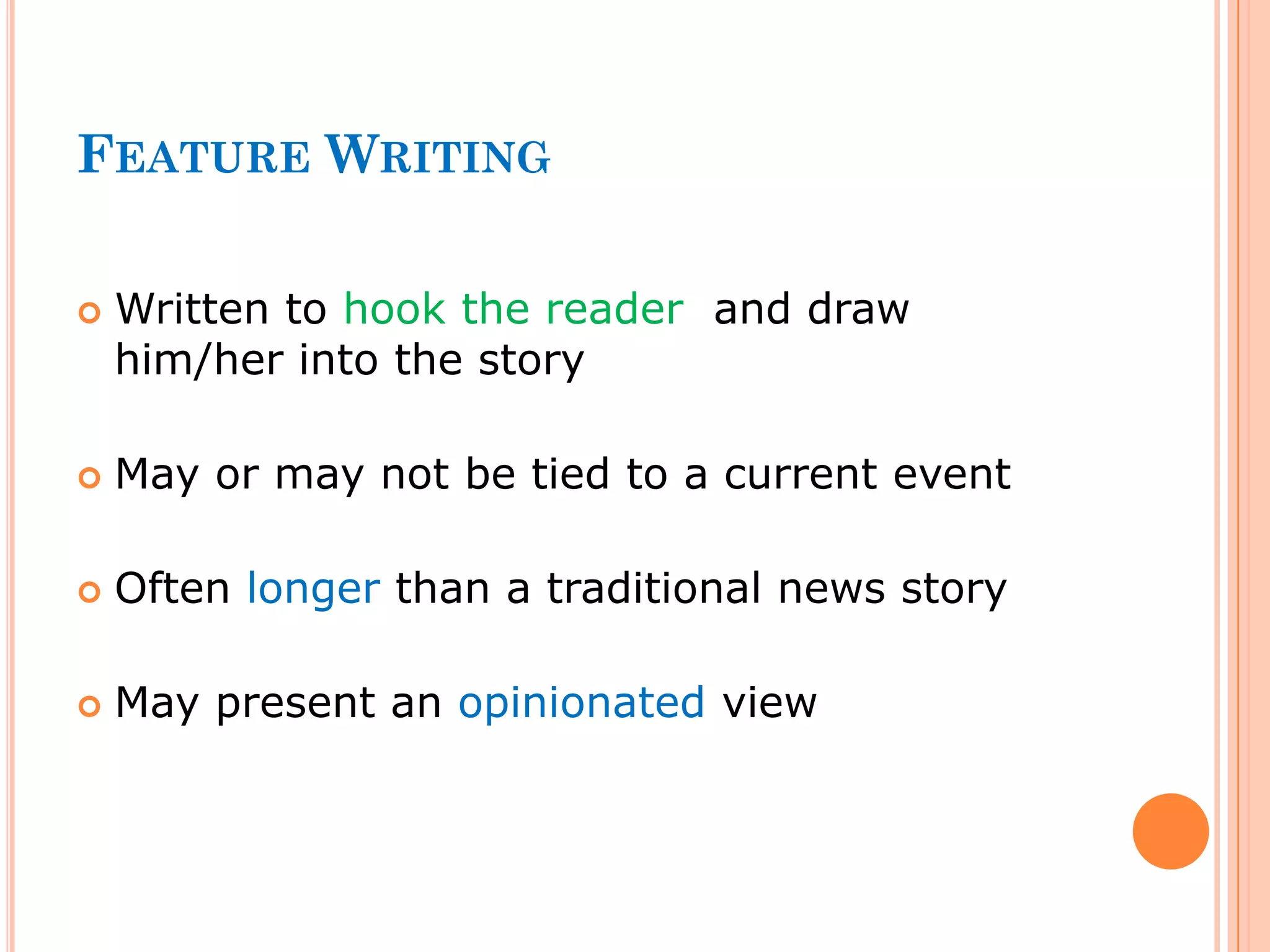 Feature Writing Basics | PPTX
