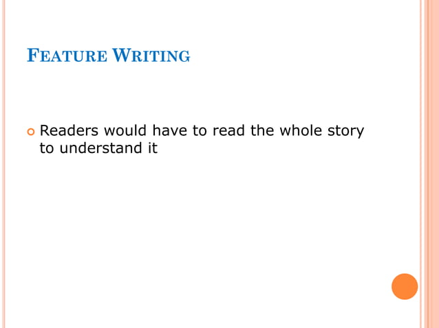 Feature Writing Basics | PPTX