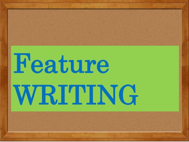 feature writing for campus journalism.pptx