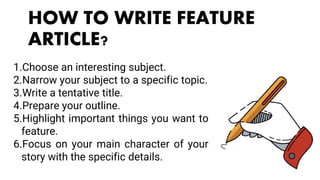 JOURNALISM WORKSHOP 2024: Feature Writing | PDF