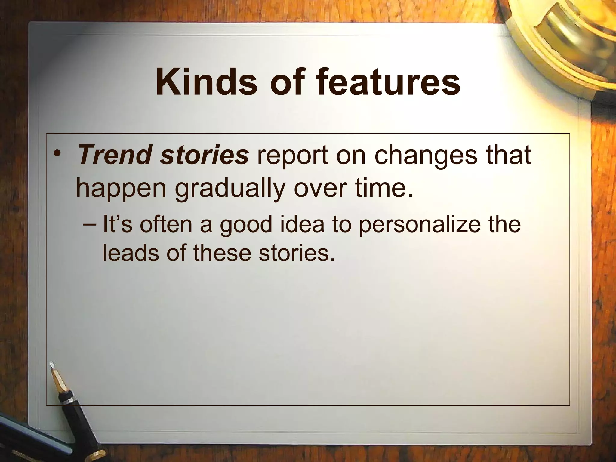 Feature Writing 101 | PPT