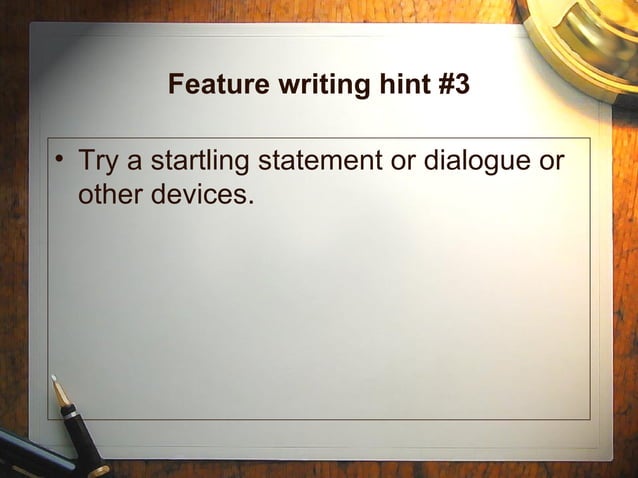 Feature Writing 101 | PPT