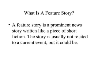 Feature writing final | PPT