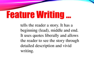 Feature Writing tips and samples presentation.pptx