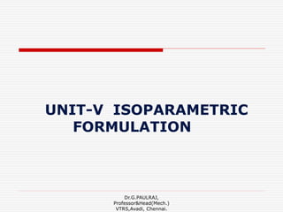 Finite Element Analysis - UNIT-5 | PPTX