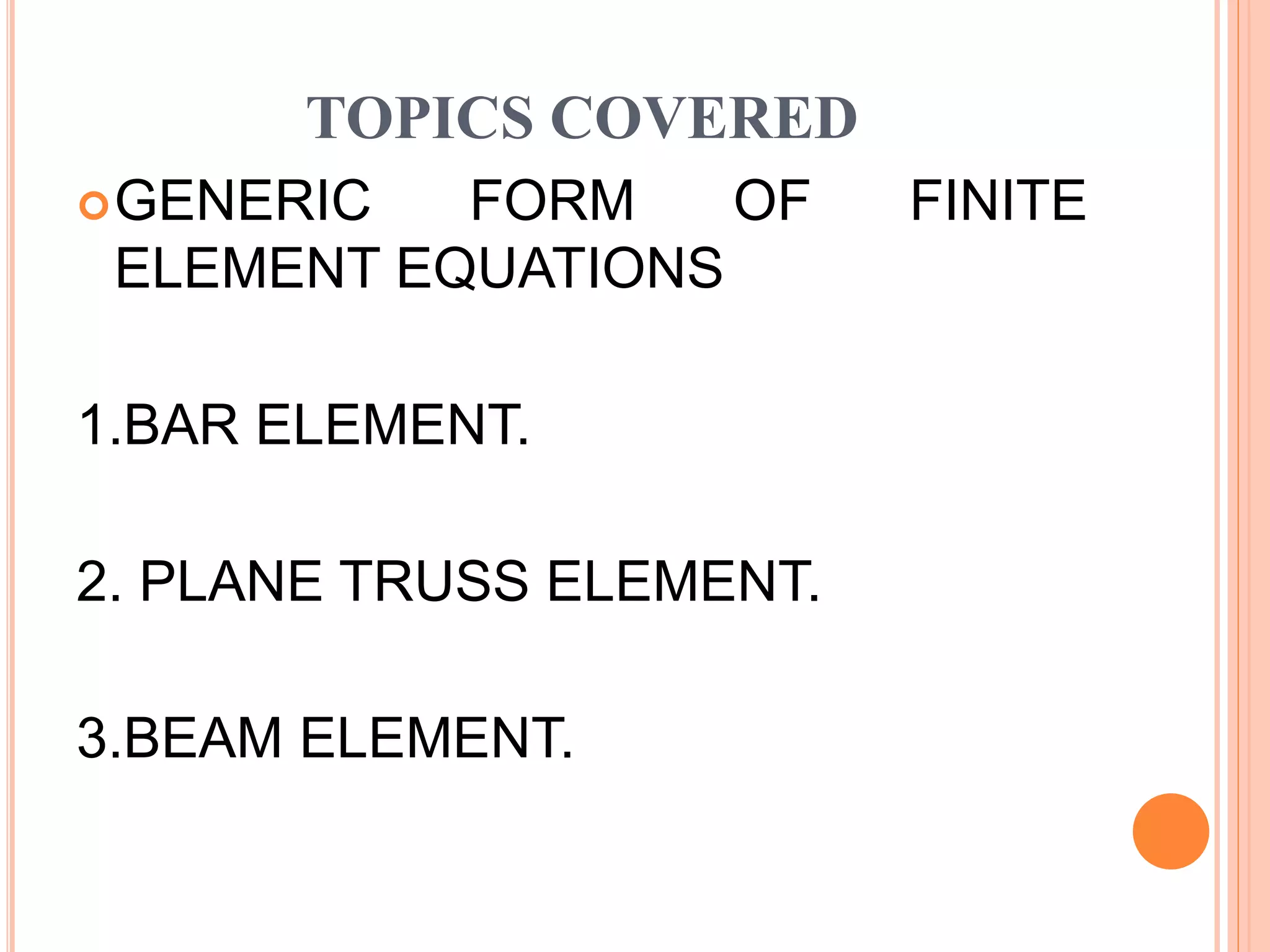 One Dimensional Finite Element Analysis Ppt