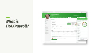 Customer Success: Integrated Payroll with TRAXPayroll | PPT