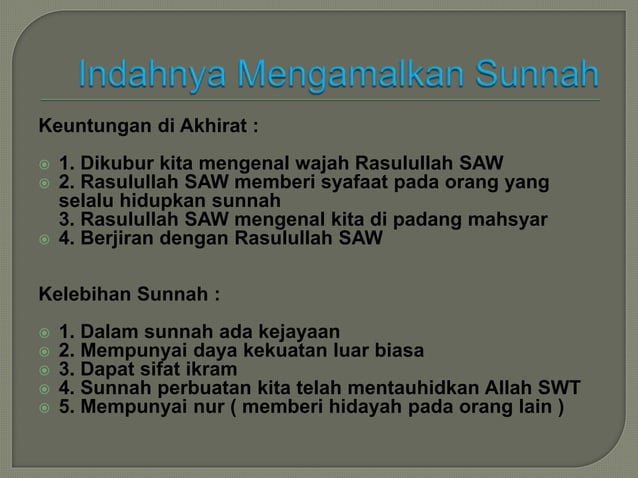 Kelebihan Sunnah Rasulullah s.a.w. | PPT