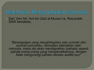 Kelebihan Sunnah Rasulullah s.a.w. | PPTX