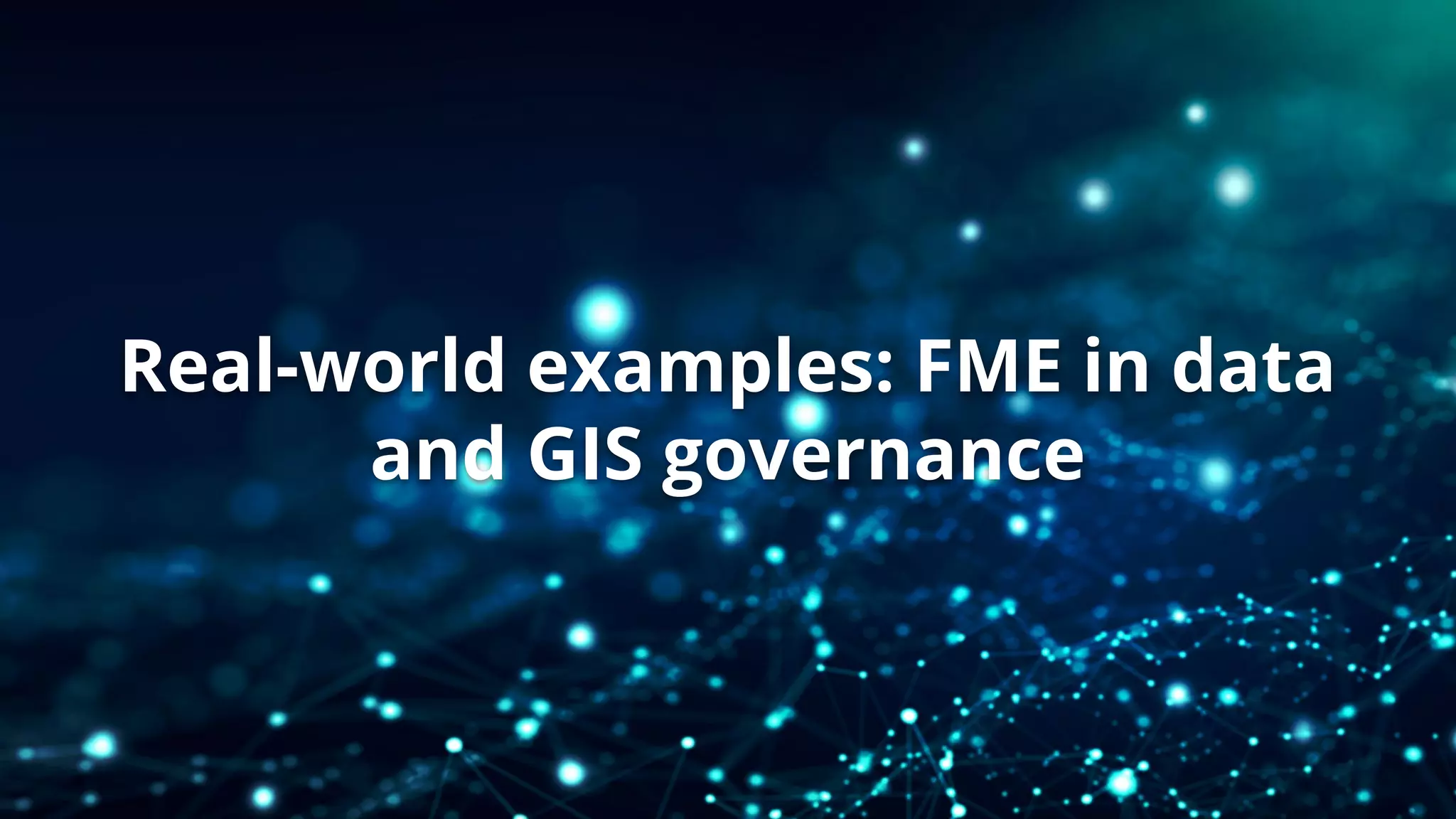 Leveraging Data Integration for Strategic GIS Governance | PPT