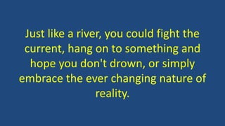 Let Go And Open To The Flow | PPTX