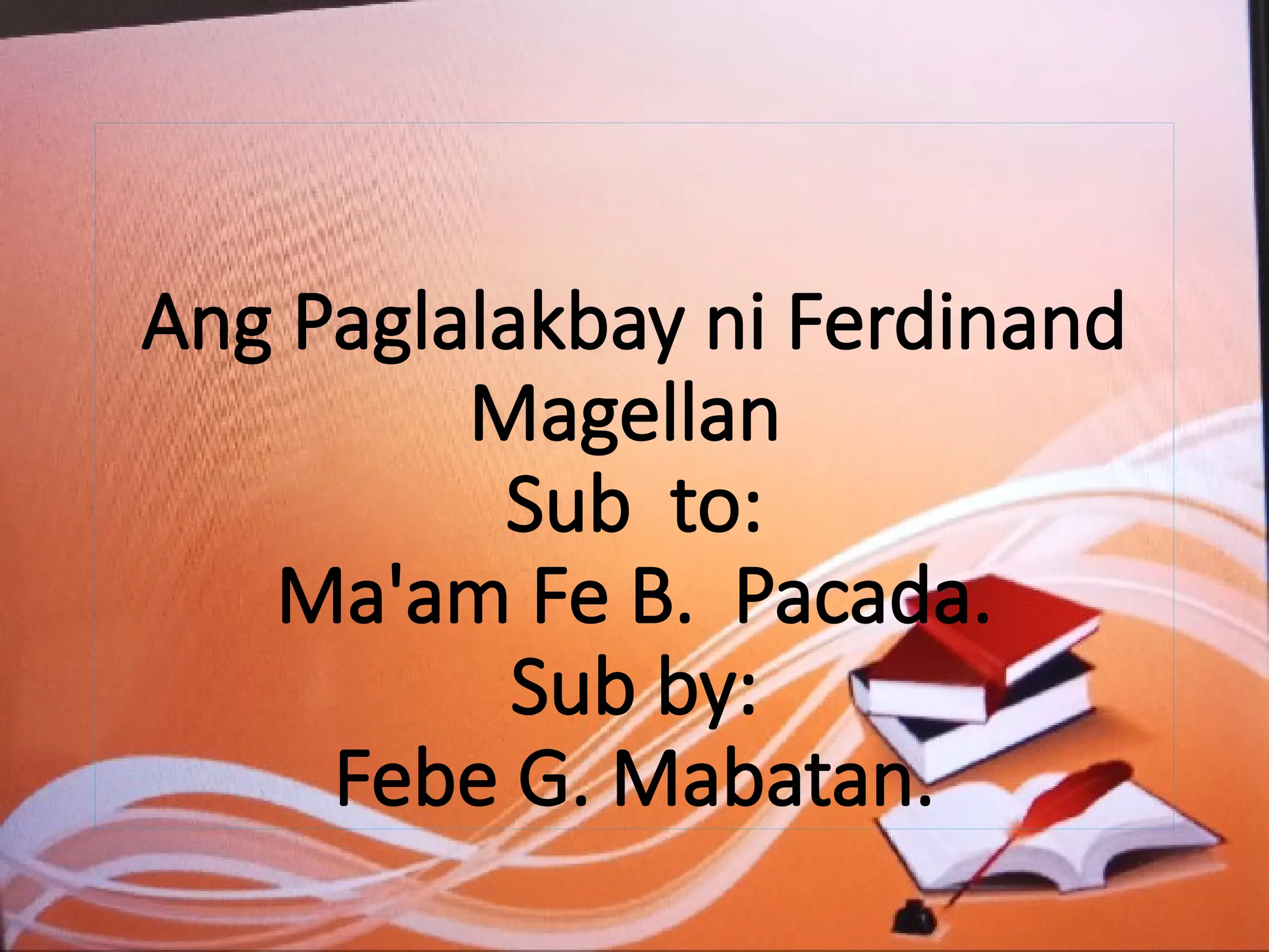 AP 8 Ang Paglalakbay ni Ferdinand Magellan | PPTX