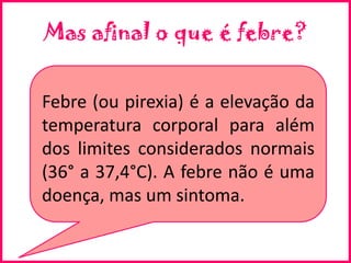 Febre | PPTX