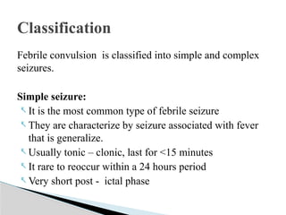 febrile convulsion.pptxt777777frxvkfyruxzsb | PPT